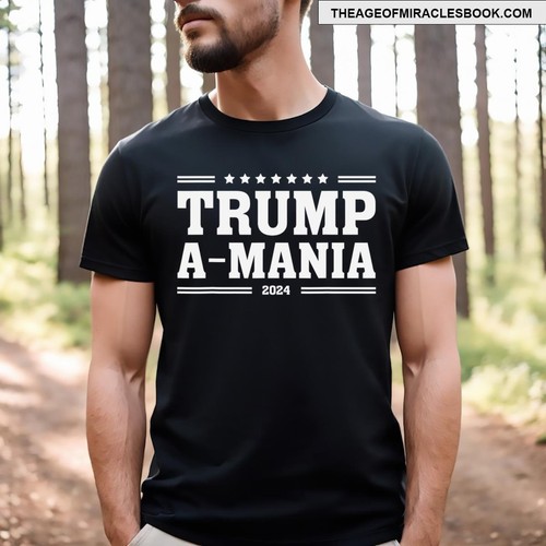 Trumpamania Trump A Mania 2024 T-shirt | eBay