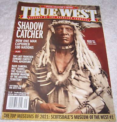 True West Magazine September 2021 Shadow Catcher Weasel Tail Piegan | eBay