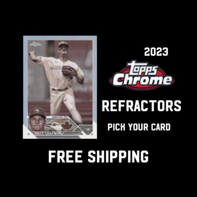 2023 Topps Chrome - Refractor Cards - You Pick & Complete Your Set (QTY ...