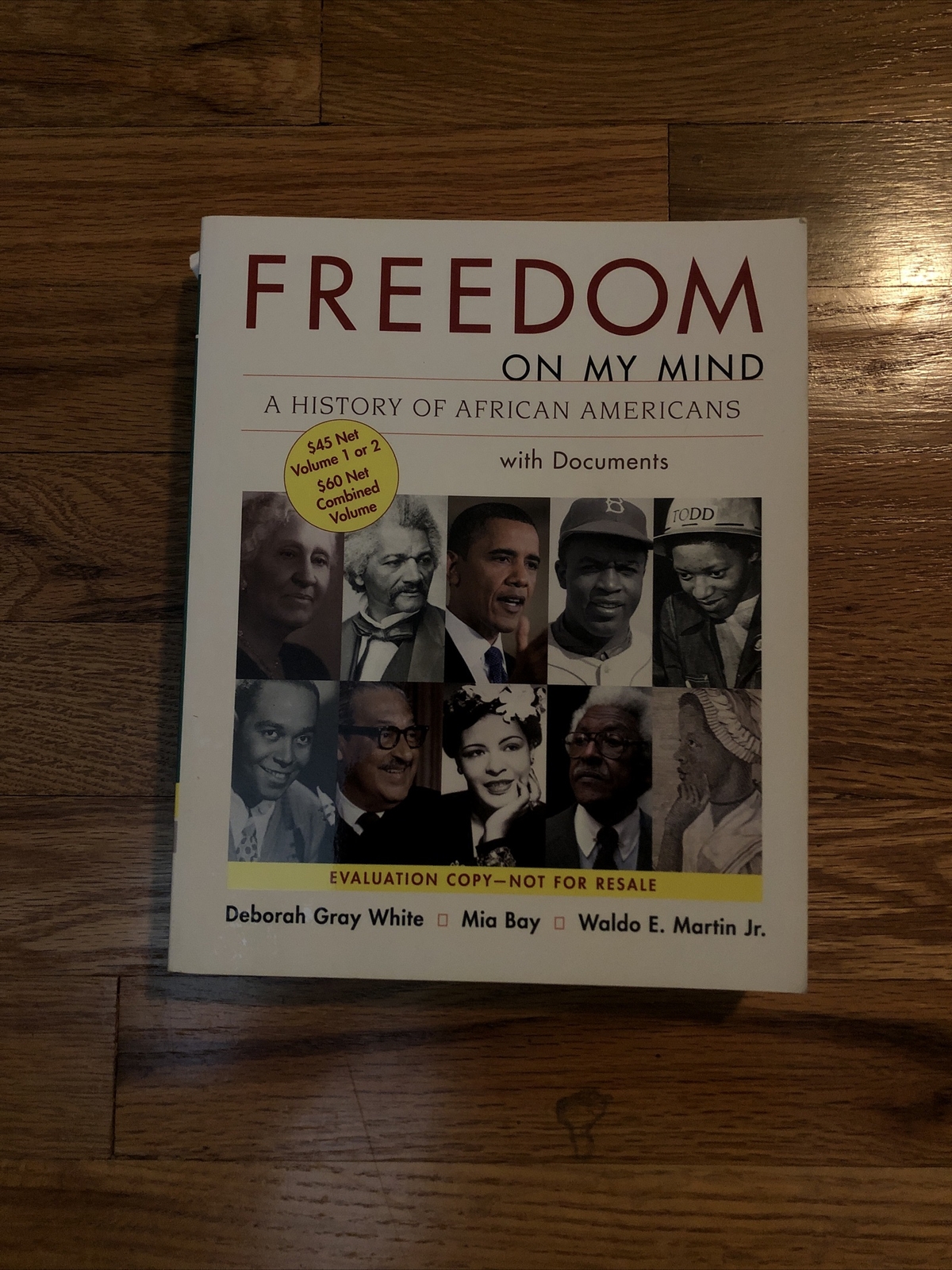 Freedom on My Mind, Combined Volume : A History of African Americans ...