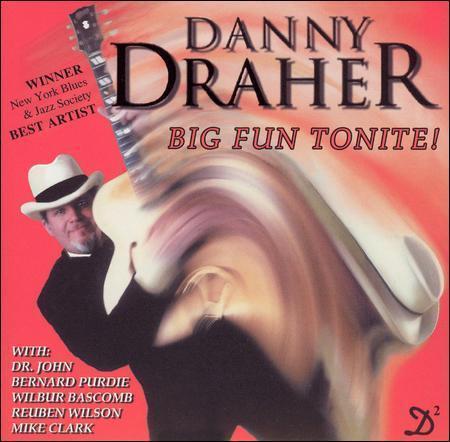 Big Fun Tonite by Danny Draher (CD, Apr-2005, Double Dynamite) for sale ...