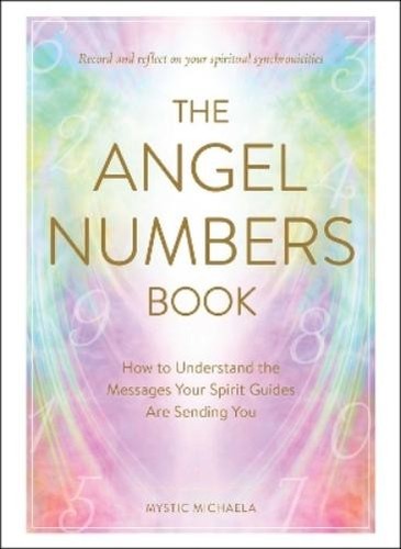 Mystic Michaela The Angel Numbers Book (Copertina rigida) 9781507217351 ...