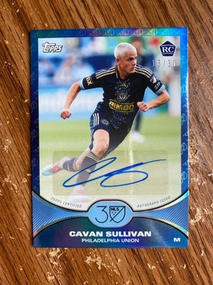 2025 Topps MLS 30th Anniversary Cavan Sullivan Blue Logo Foil Auto RC ...