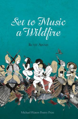 Set to Music a Wildfire by Ruth Awad (2018, Trade Paperback) for sale ...