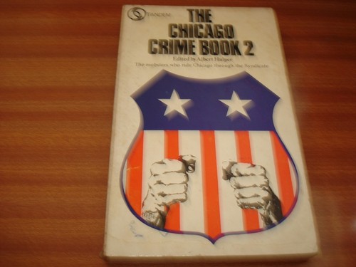 THE CHICAGO CRIME BOOK 2 EDITED ALBERT HALPER | eBay UK