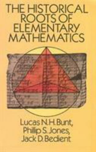 Dover Books on Mathematics Ser.: The Historical Roots of Elementary ...