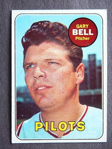 Gary Bell #377 Topps 1969 Baseball Card (Seattle Pilots) G | eBay