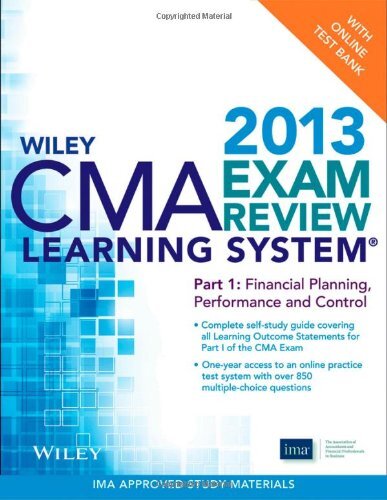 WILEY CMA LEARNING SYSTEM EXAM REVIEW 2013, FINANCIAL By Ima ...