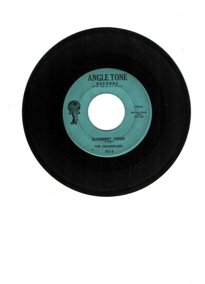The Chandeliers Doo Wop 45 (ANGLE TONE 521) One More Step/Blueberry ...