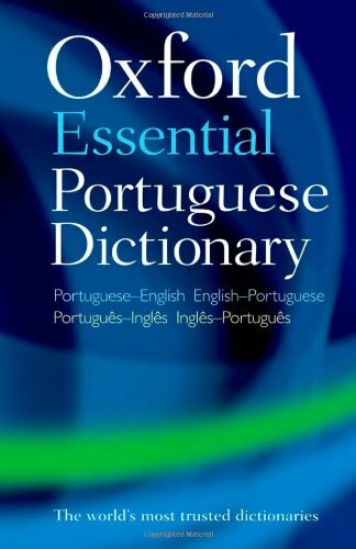 Oxford Essential Portuguese Dictionary by Dictionaries, Oxford Book The ...