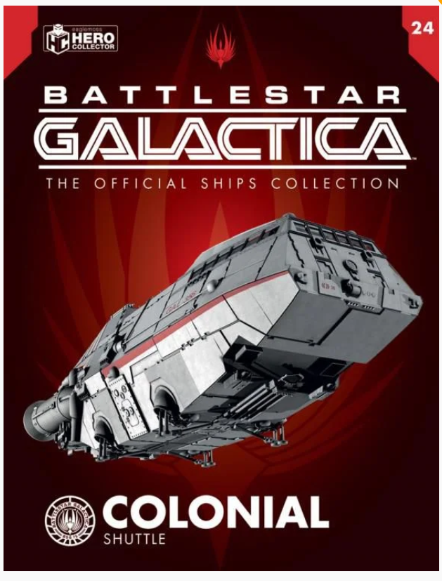 BATTLESTAR GALACTICA COLLECTION - COLONIAL SHUTTLE - ISSUE 24 | eBay