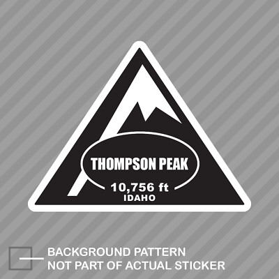 Thompson Peak Sticker Decal Vinyl idaho summit peak mountaineering ...