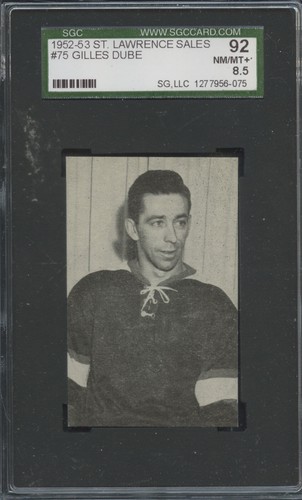 1952-53 St. Lawrence Sales #75 Gilles Dube Sherbrooke Saints SGC 92 NM ...