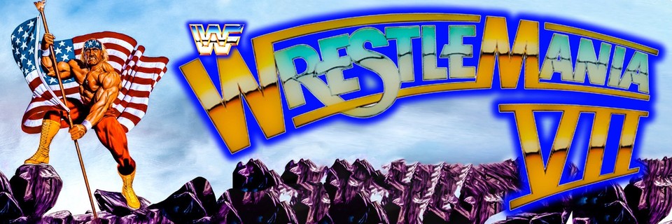 WWE WWF WRESTLEMNIA 7 - 6 FEET TALL VINYL BANNER Poster Print 2’x6 ...