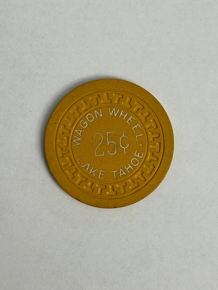 25 CENT WAGON WHEEL CASINO CHIP LAKE TAHOE NEVADA (T MOLD) | eBay