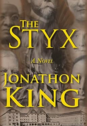 The Styx Hardcover Jonathon King 9780981703657 | eBay