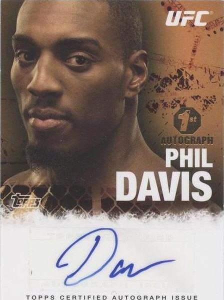 2010 Topps UFC Series 4 - Fighter Autographs #FA-PHD Phil Davis (AU, RC ...