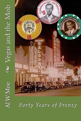 Vegas and the Mob by Moe, Al W. 9781483955551| eBay