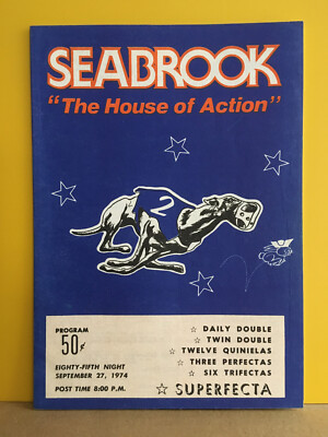 1974 Seabrook Greyhound Racing Program, MINT program dated September 27 ...