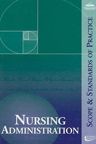 Nursing Administration: Scope and Standards of Practice: New ...
