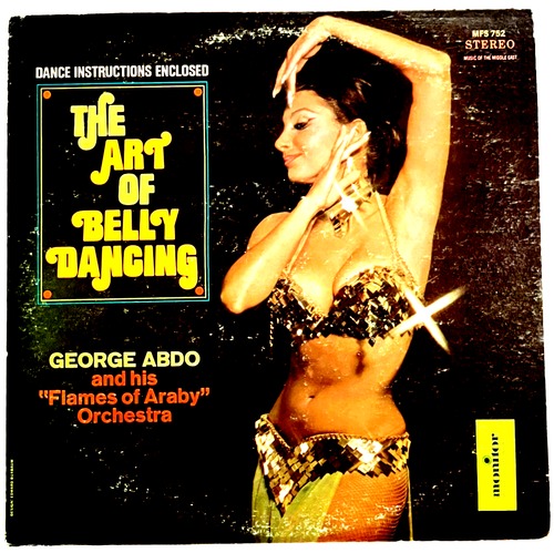 George Abdo - The Art Of Belly Dancing - Monitor Records MFS 752 - 12" 33rpm | eBay