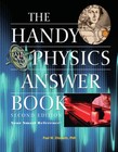 The Handy Physics Answer Book (The Handy Answer Book Series ...