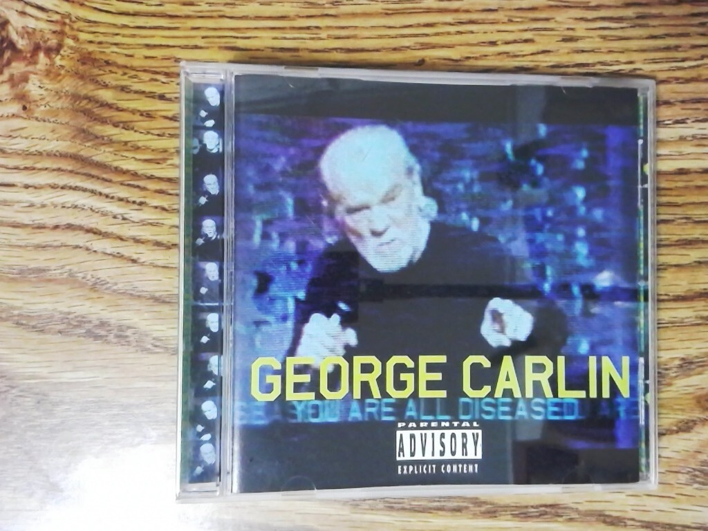 Youre All Diseased George Carlin 1999) George Carlin You Are All