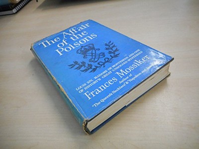 Affair of the Poisons by Mossiker, Frances Book The Fast Free Shipping ...