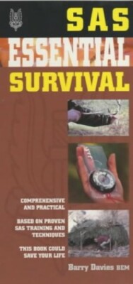 SAS Essential Survival (SAS Essential Survi... by Davies B.E.M., Barry ...