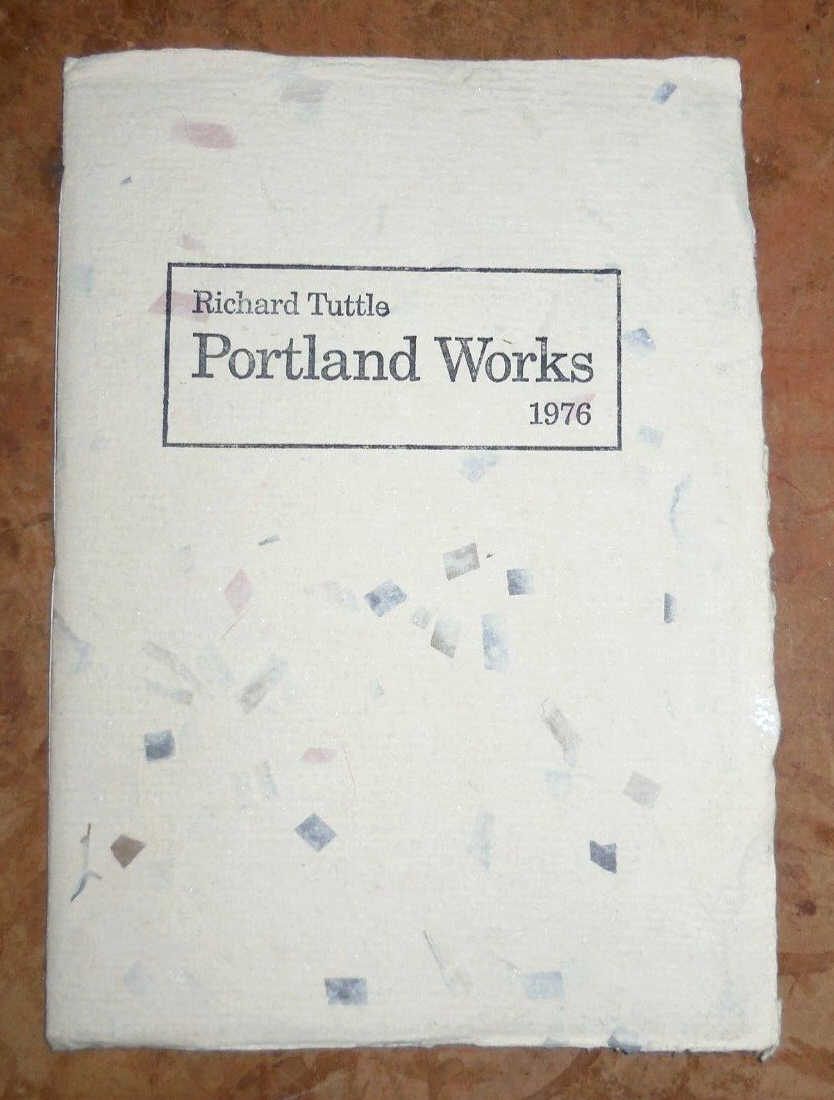 Richard Tuttle. Portland Works 1976. Thomas Segal Gallery, Boston. 1988 ...