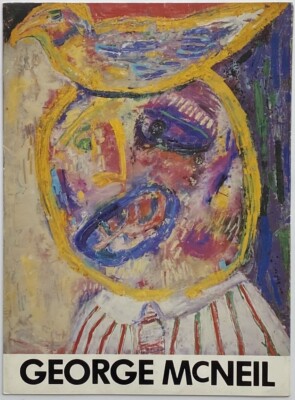 GEORGE MCNEIL Paintings/Lithographs 1977-1979 - Terry Dintenfass, 1979 ...