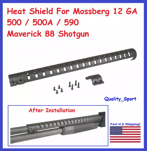 Heat Shield For Mossberg 12 GA 500 / 500A / 590 Maverick 88 Shotgun | eBay