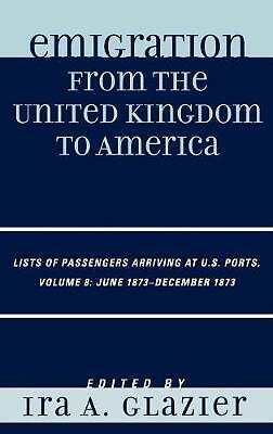 Emigration from the United Kingdom to America: Lists of Passengers ...