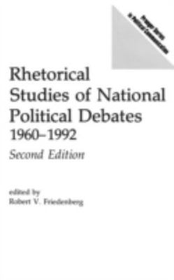 Rhetorical Studies of National Political Debates, 1960-1992 (1993, HB ...
