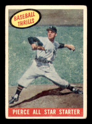 1959 Topps Baseball #466 Pierce All Star Starter (Baseball Thrills) VG ...