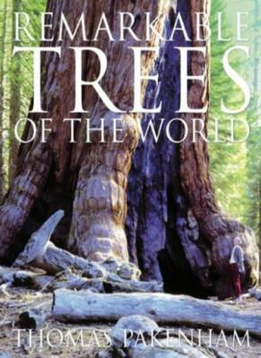 Remarkable Trees of the World By Thomas Pakenham. 9780297843009 | eBay