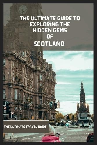 Edward Noah Scotland Travel Guide 2024-2025 (Paperback) (UK IMPORT ...