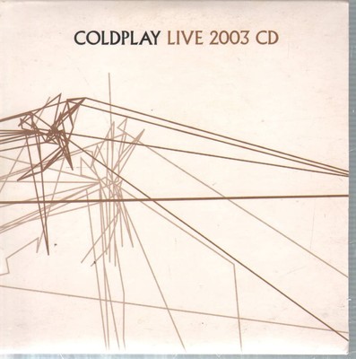 Coldplay Coldplay - Live 2003 (CD) | eBay
