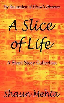 Slice of Life by Shaun Mehta (2005, Trade Paperback) for sale online | eBay