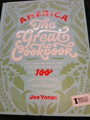 America the Great Cookbook, From 100 of the Finest Chefs by Yonan, Joe ...