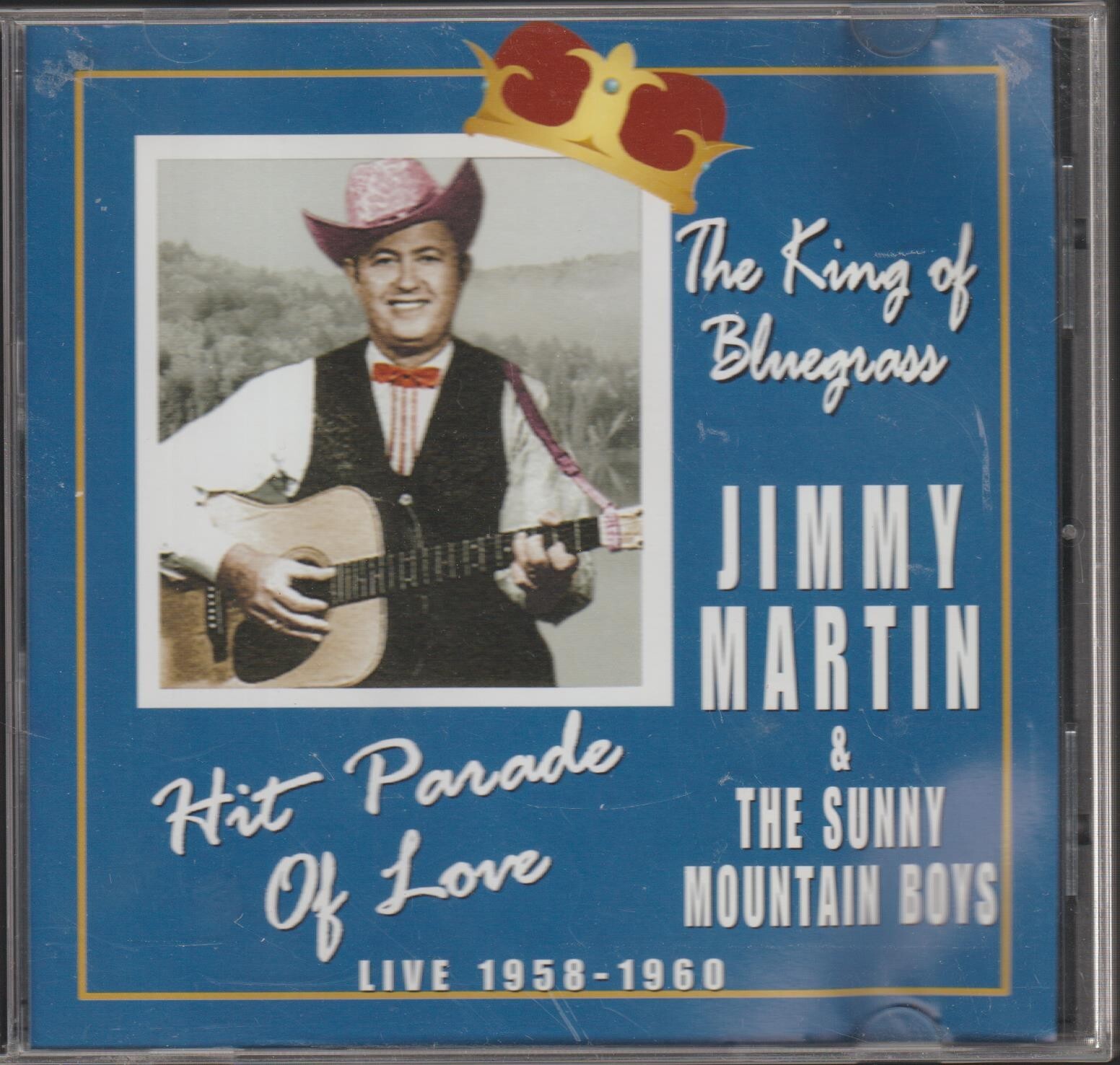 2001 JIMMY MARTIN & The SUNNY MOUTAIN BOYS Hit Parade of LOVE Bluegrass ...