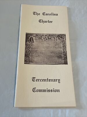 THE CAROLINA CHARTER Tercentenary Commission BROCHURE Booklet PAMPHLET ...