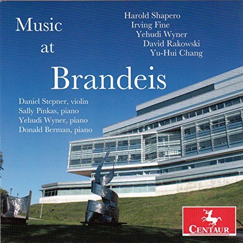 SHAPERO / FINE / WYNER / RAKOWSKI / STEPNER - MUSIC AT BRANDEIS NEW CD ...