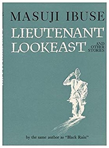 Lieutenant Lookeast Hardcover Masuji Ibuse 9780870111471| eBay