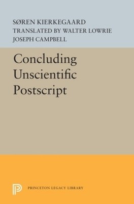Concluding Unscientific Postscript (Princeton Legacy Library ...