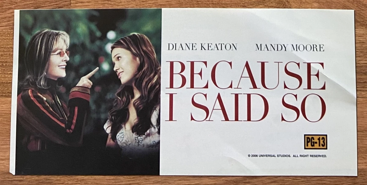 Because I Said So Poster