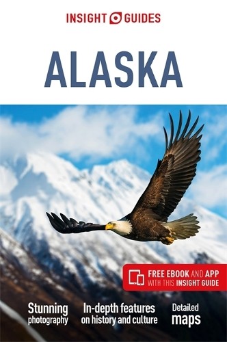 Insight Guides Alaska: Travel Guide with eBook (Poche) | eBay