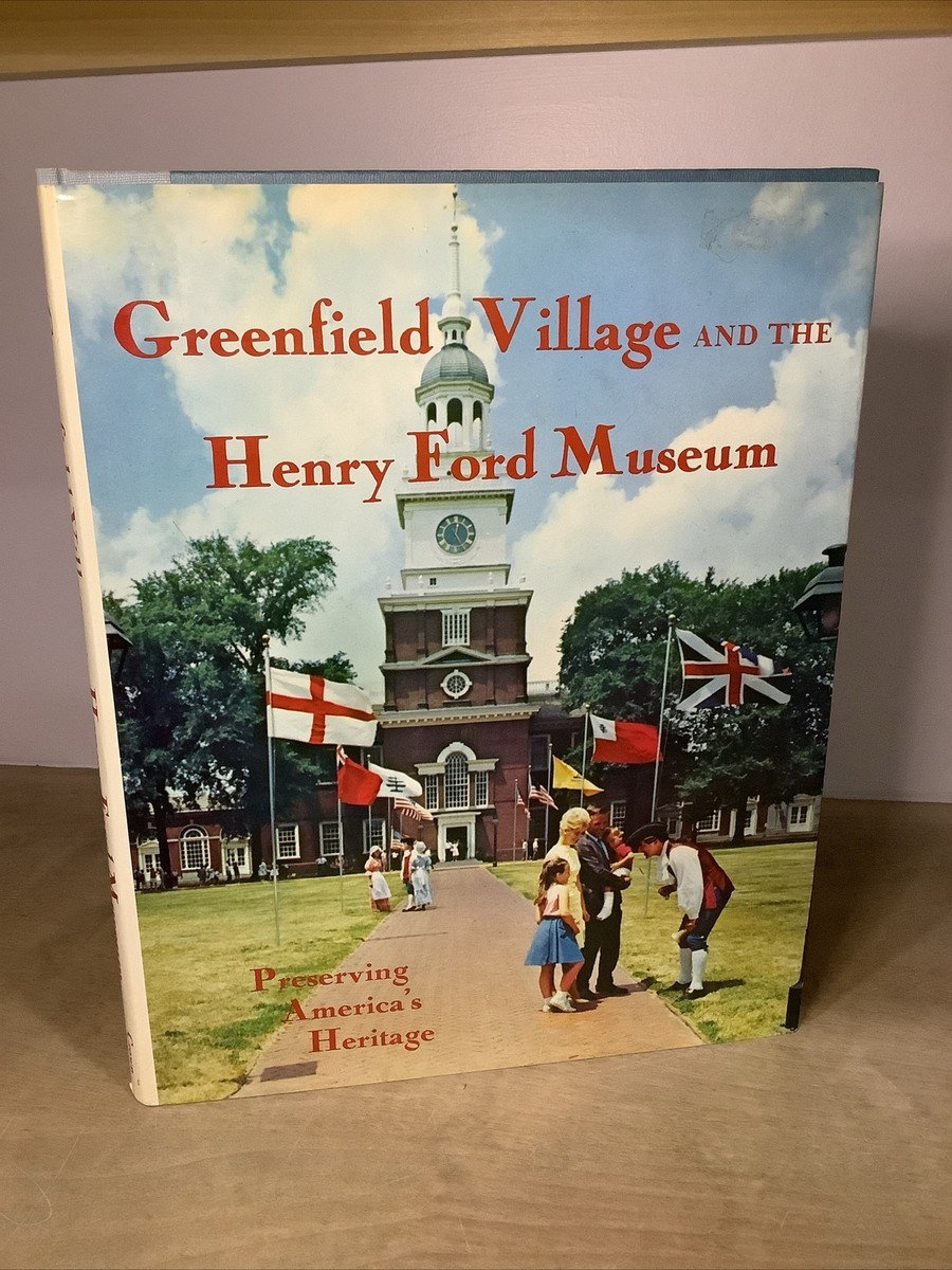 Henry Ford Village Museum Henry Ford Museum | Michigan, USA