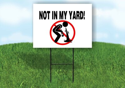 NOT IN MY YARD PUKING RED CIRCLE Yard Sign with Stand LAWN SIGN | eBay