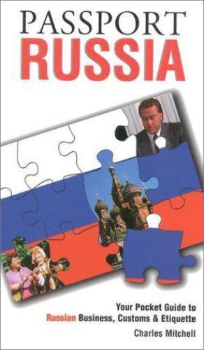 Passport Russia : Your Pocket Guide to Russian Business, Customs and ...